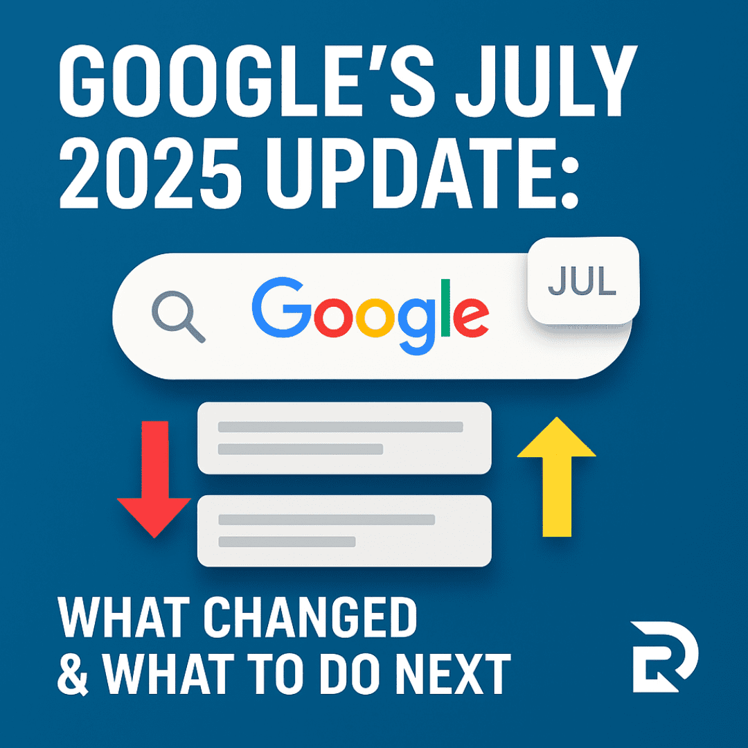 Google’s July 2025 Core Update: How it Impacts SEO